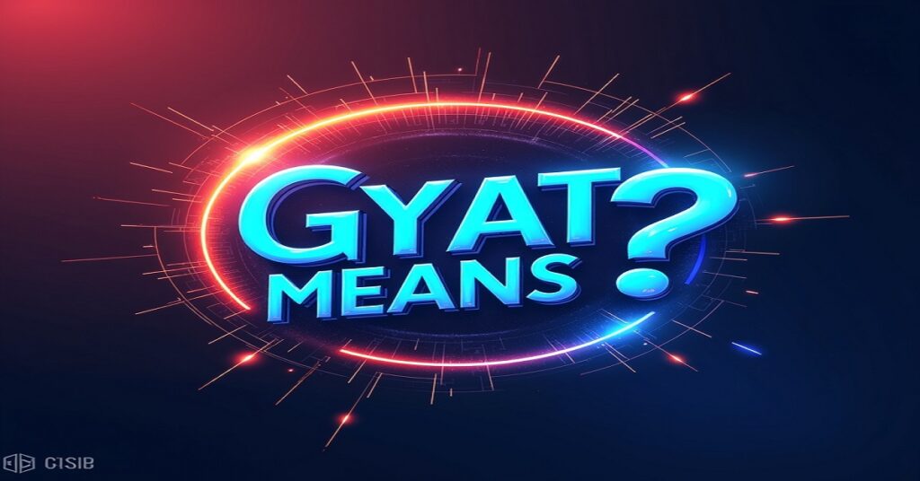 Unlocking Gyat: What the Word Means and How to Use It - Winky Hive
