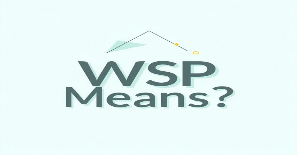 WSP: Text Definition, Meaning, and Usage Examples - Winky Hive
